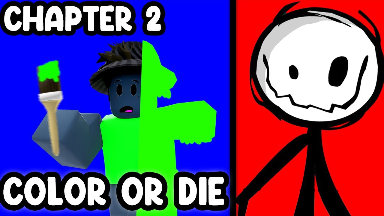 ROBLOX COLOR OR DIE CHAPTER 2 - YouTube