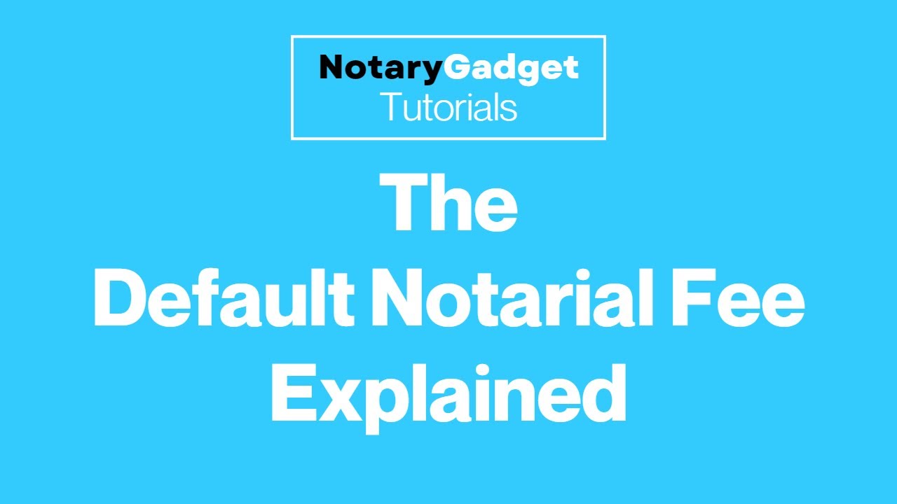 The Default Notarial Fee Explained - YouTube