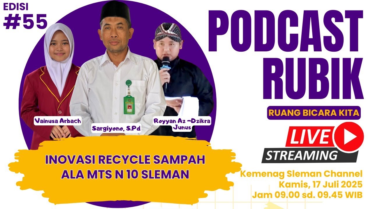Ruang Bicara Kita #55 | Tema: "Inovasi Recycle Sampah Ala MTsN 10 ...