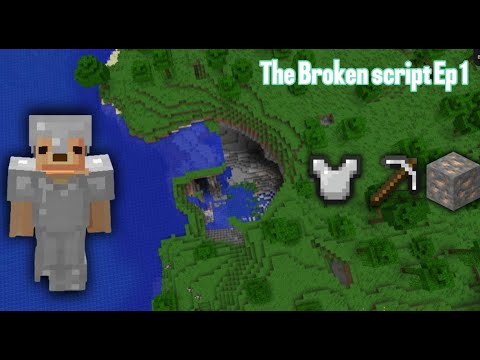 Minecraft The Broken Script Ep1 - YouTube