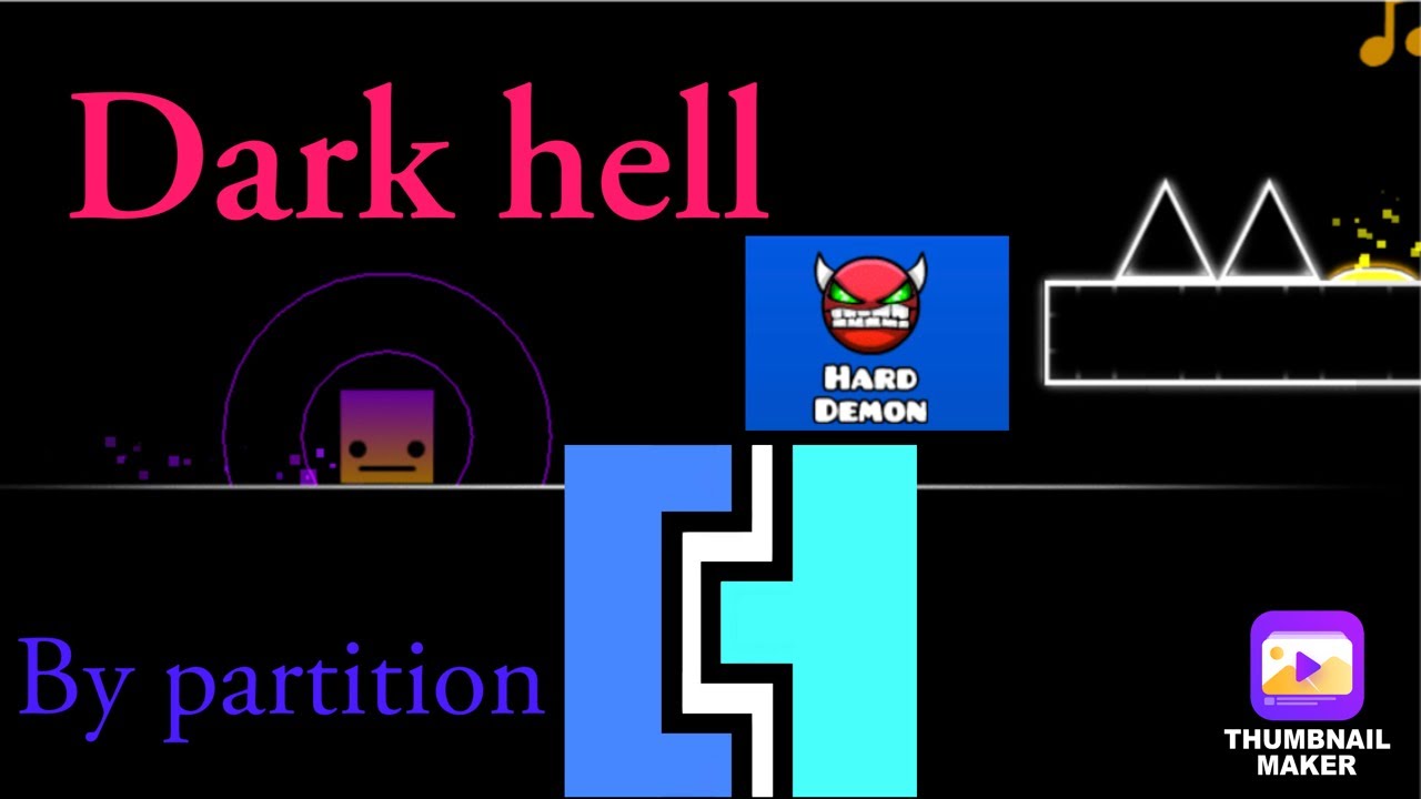 Dark hell by partition (Geometry dash) - YouTube