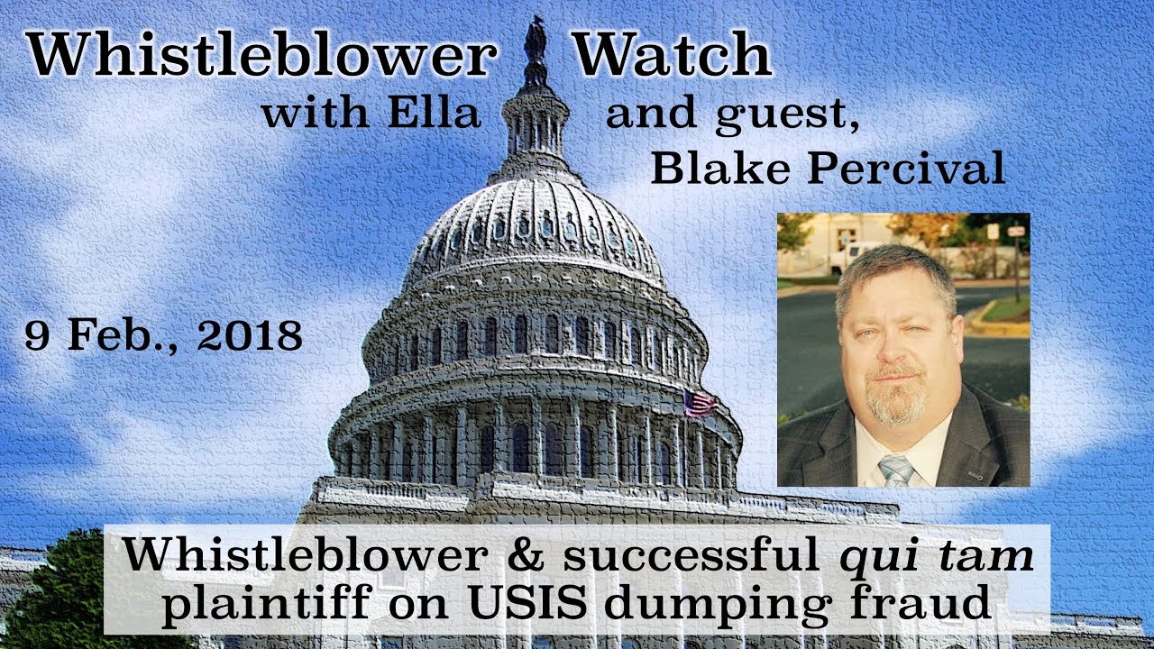 Blake Percival: whistleblower and successful qui tam plaintiff on USIS ...