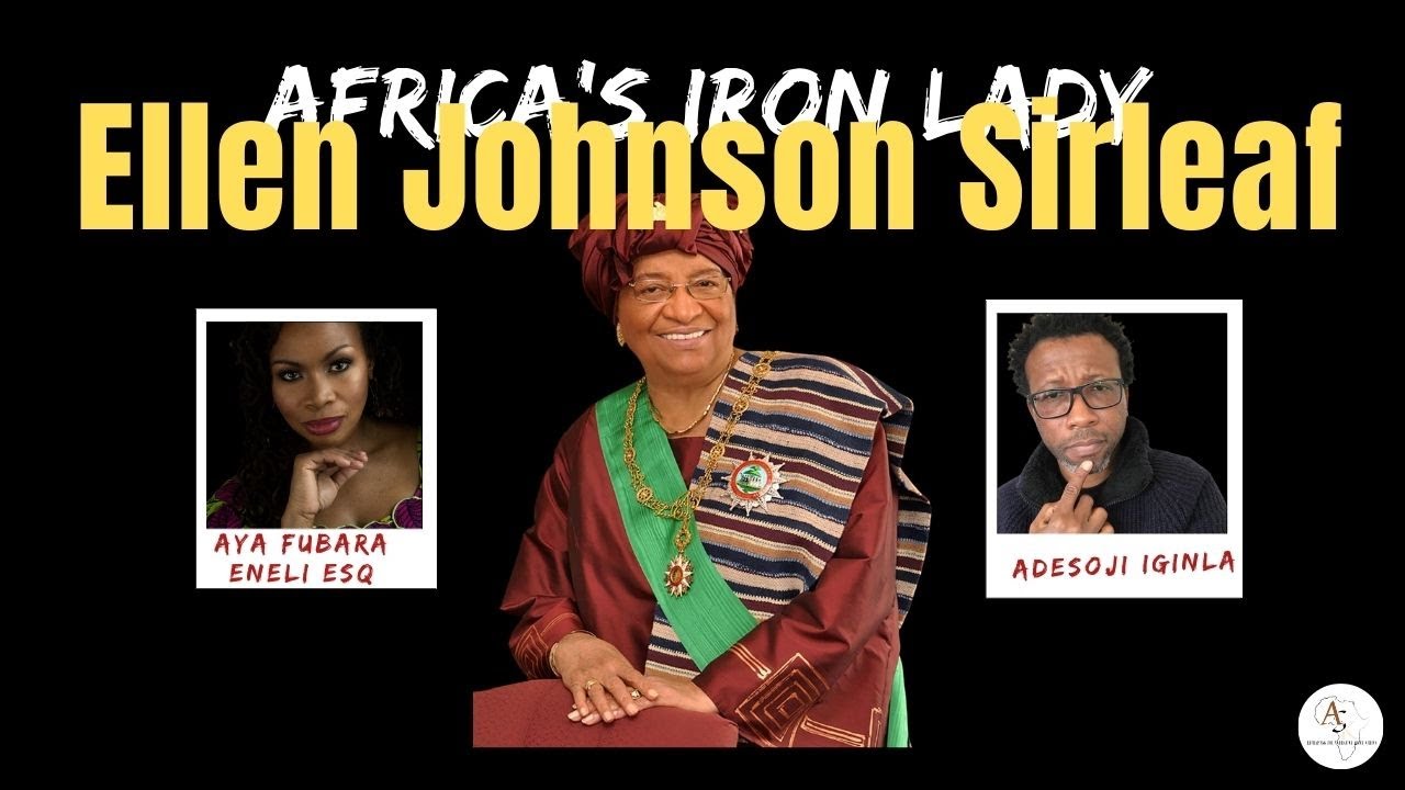 Ellen Johnson Sirleaf's journey to Harvard | Women And Resistance - YouTube
