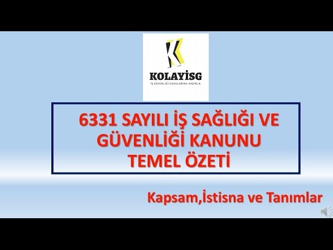 6331 İş Sağlığı ve Güvenliği Kanunu /Temel Özet / İş Güvenliği Uzmanlığı Sınavına Hazırlık 1.Bölüm 📝