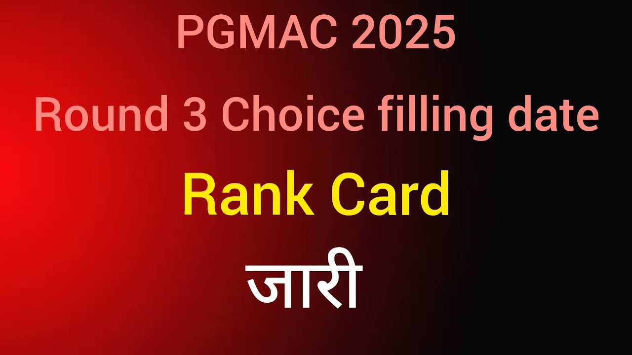 PGMAC Round 3 Counselling: Rank Card OUT NOW! Check Your Rank! - YouTube