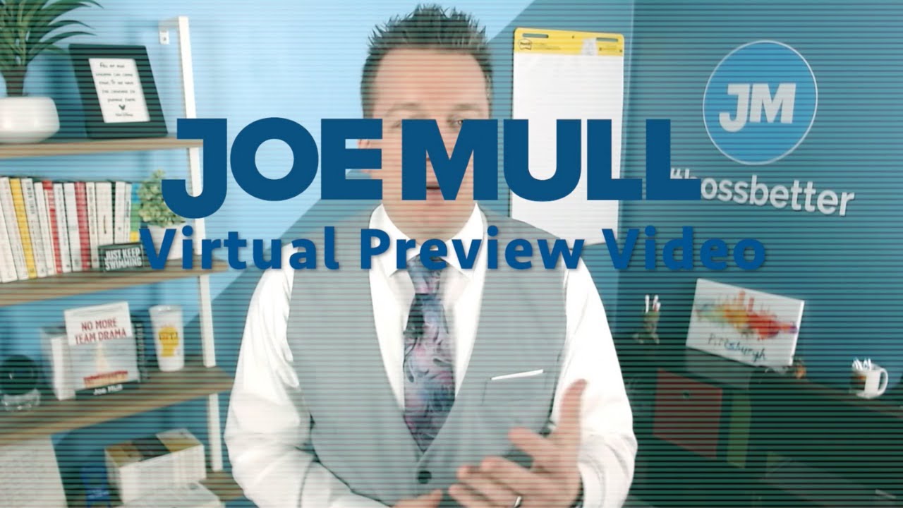 Joe Mull - Virtual Leadership Keynote Speaker & Workshop Trainer ...