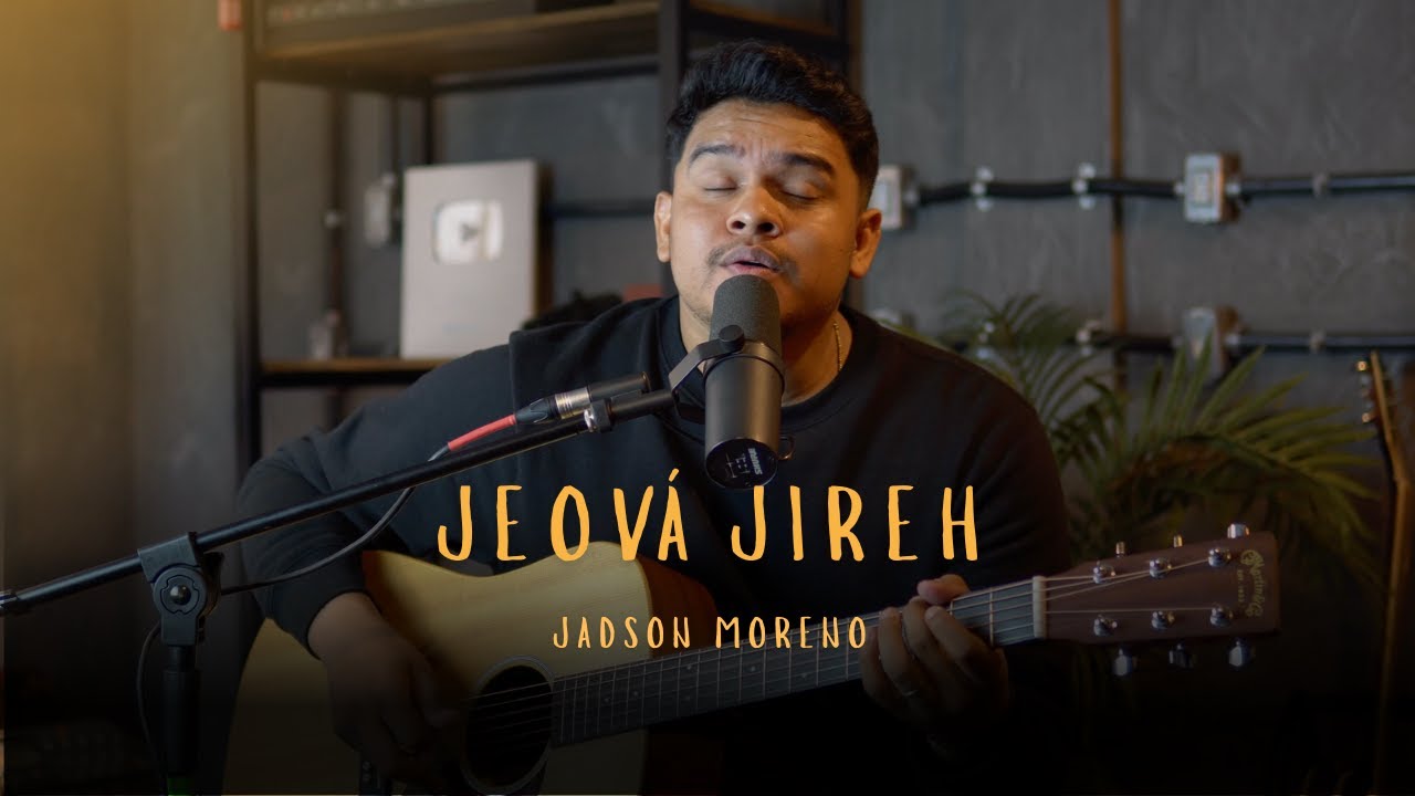 Jeová Jireh - Jadson Moreno - Cover - YouTube