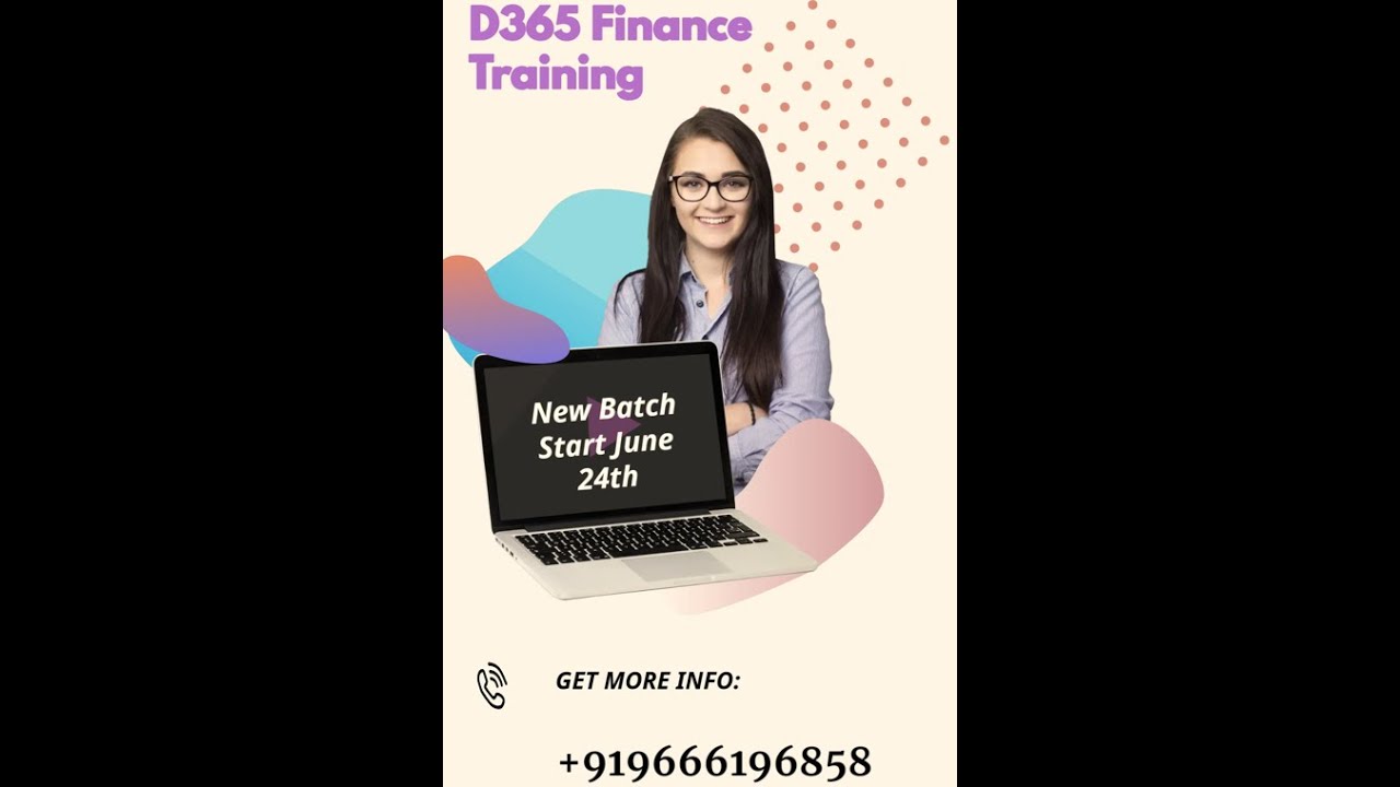 D365 Finance training New Batch Starts on JUNE 24th if anyone ...