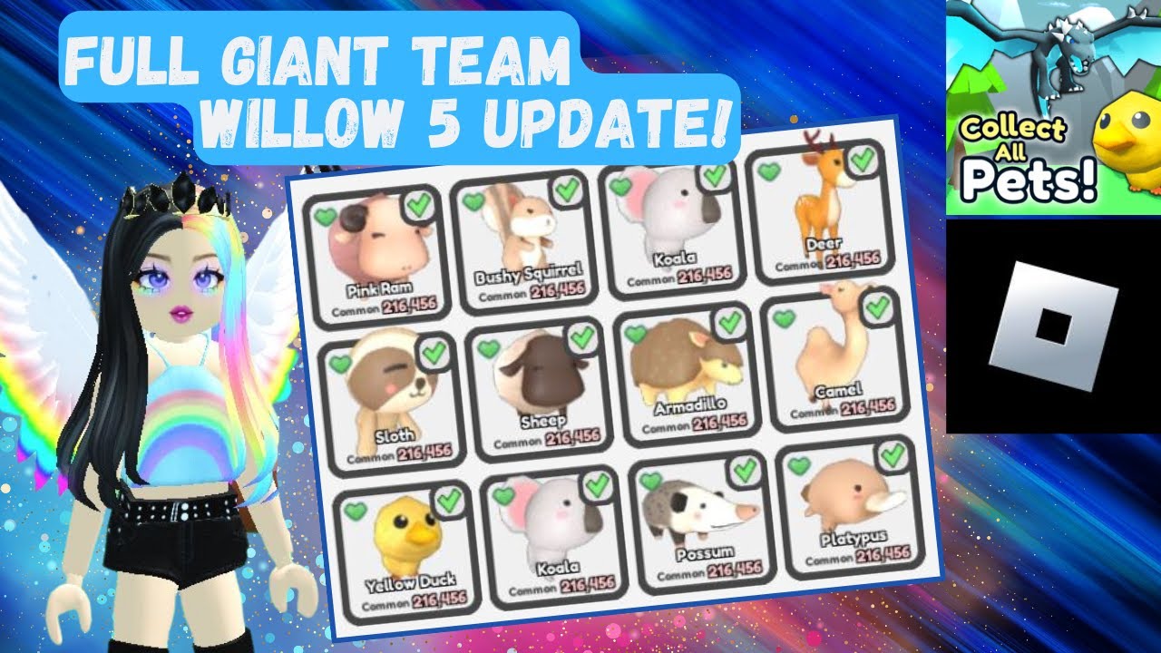 FULL GIANT TEAM / Willow 5 Update - Collect All Pets Roblox - YouTube