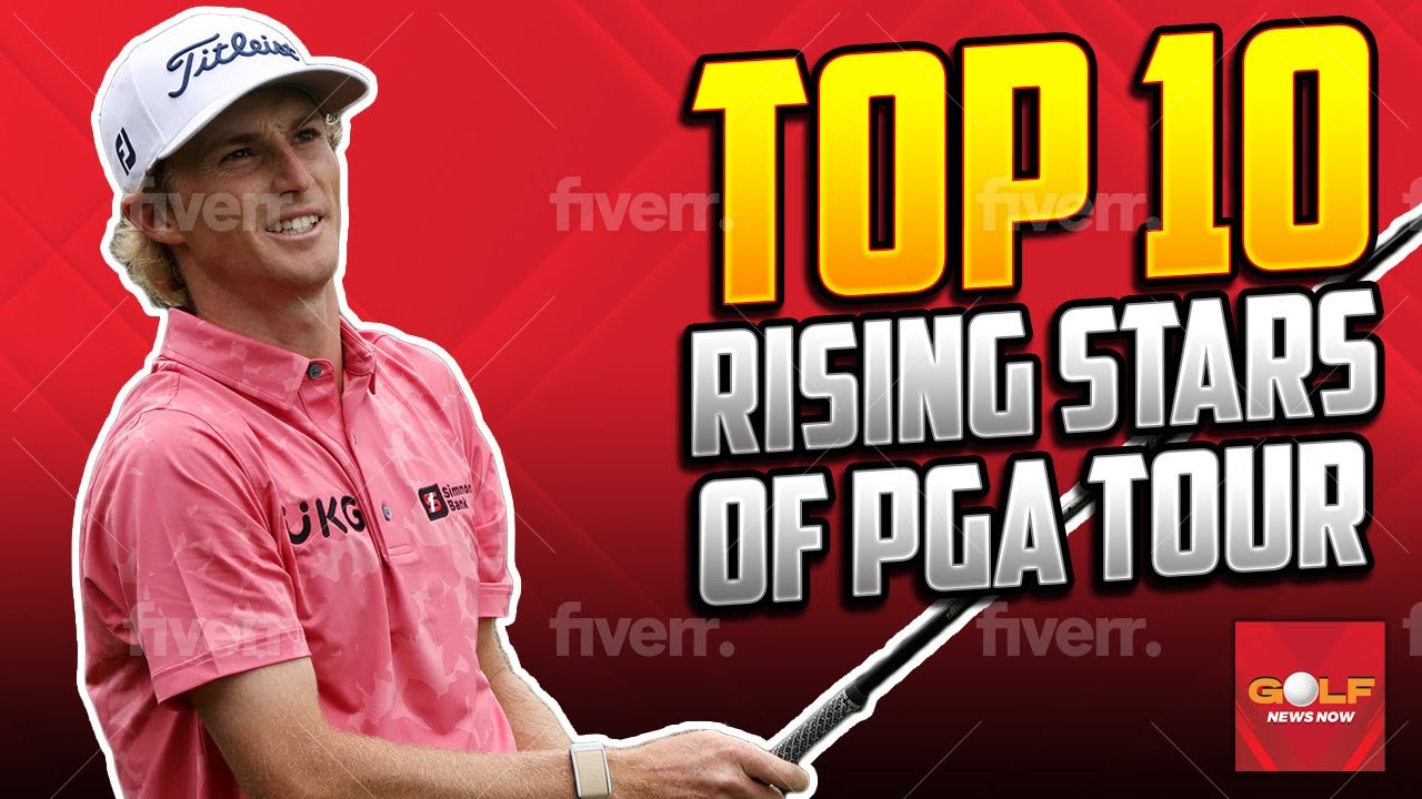 Top 10 Rising Stars of the PGA Tour 2021 - YouTube