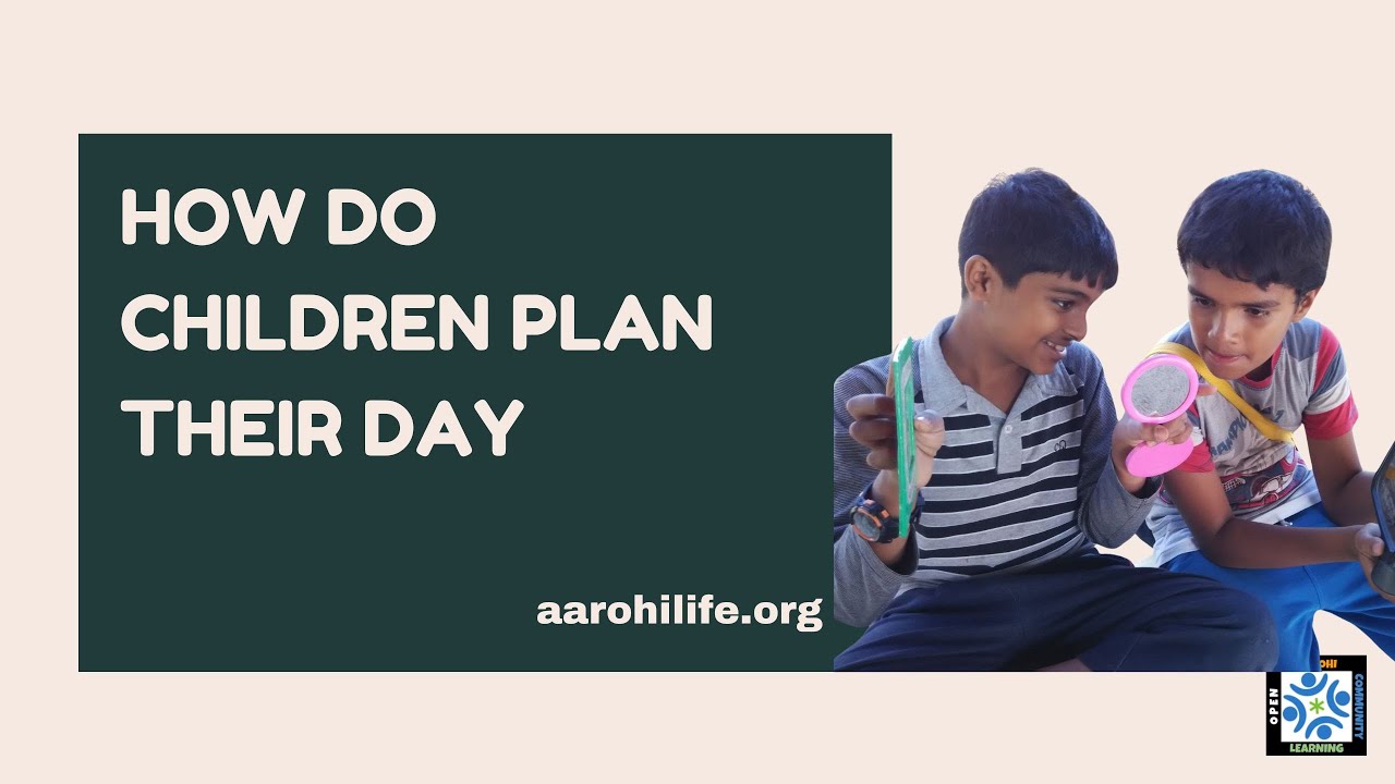 How do children plan their day #openlearning #aarohilife - YouTube
