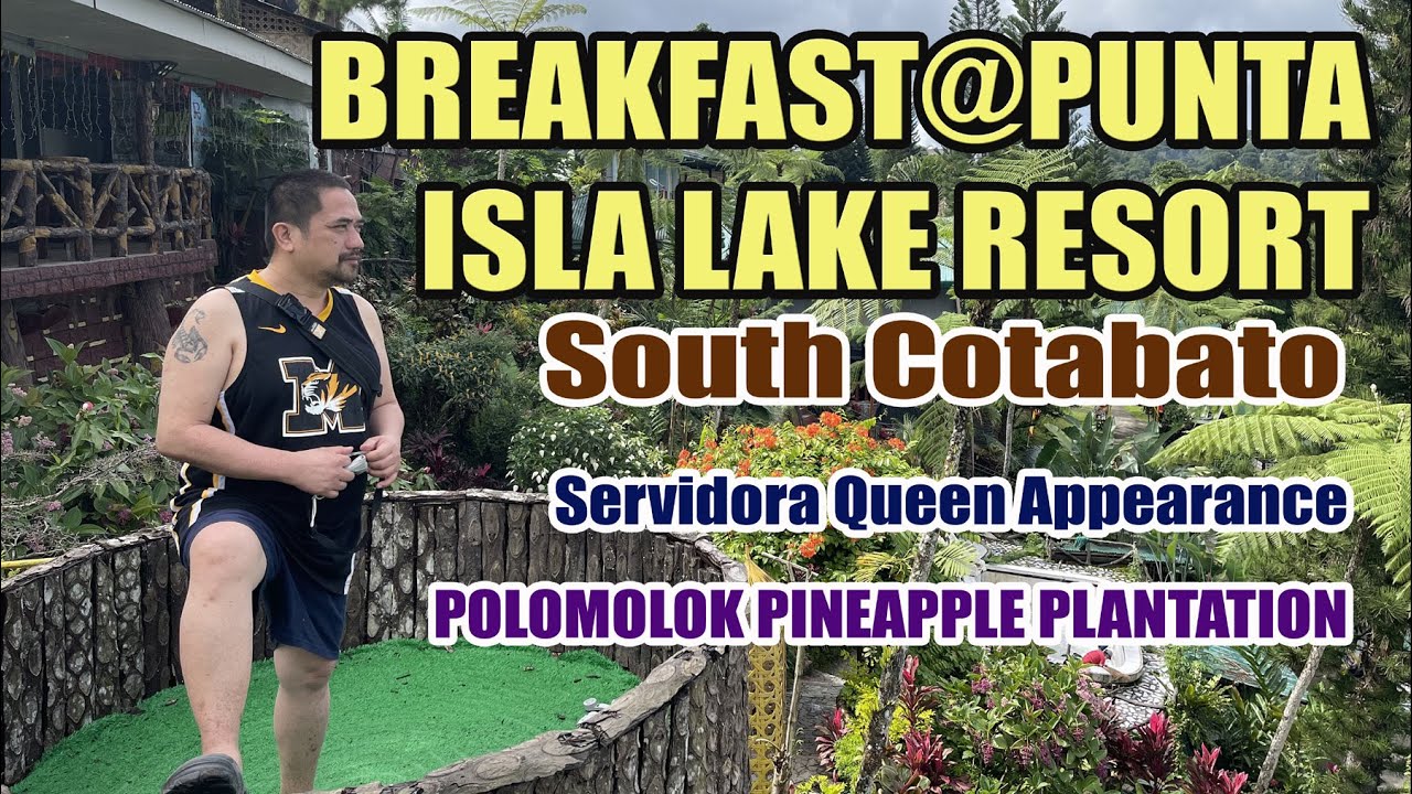 Breakfast at Punta Isla Lake Resort | #lakesebu #southcotabato ...