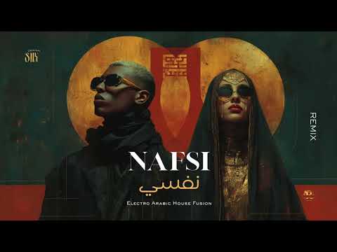 Nafsi (Remix) | نفسي | Arabic Electronic House Mix SNX