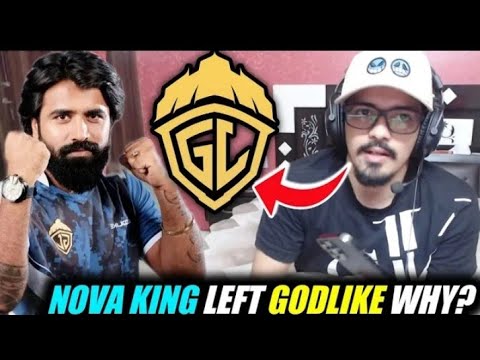 NOVA KING LEFT GODLIKE WHY-REPLY? @Novaking @GodLikeEsportss | # ...