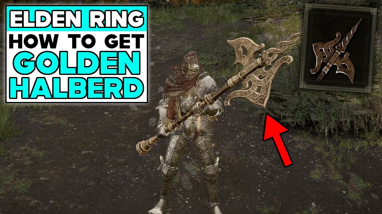 ELDEN RING How To Get GOLDEN HALBERD - YouTube