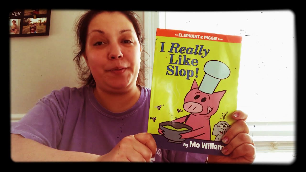 “I Really Like Slop” Read Aloud - YouTube