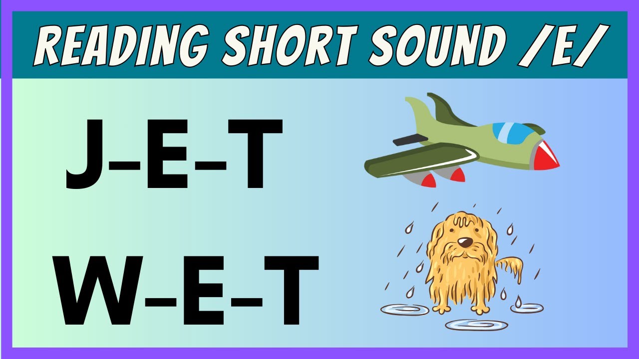 Learn to Read Short Sound /E/ -- Practice Reading for Children ...