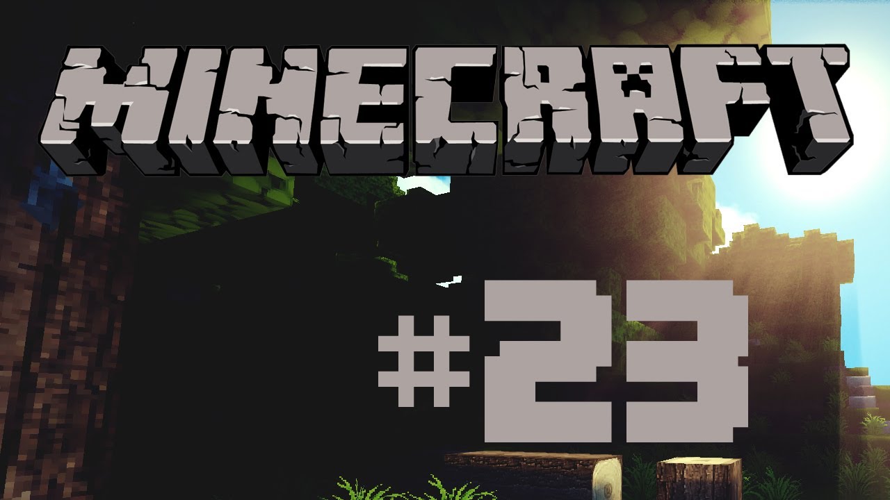 MINECRAFT #23 [HD] ♪♪♪ Der Krieg ist eröffnet! ♪♪♪ Let's Play Together ...