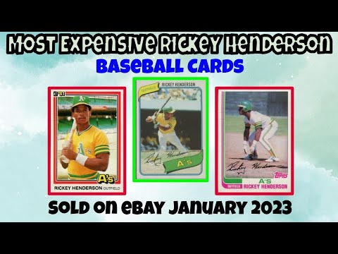 Rickey Henderson Most Expensive eBay Sales Baseball Cards - January ...
