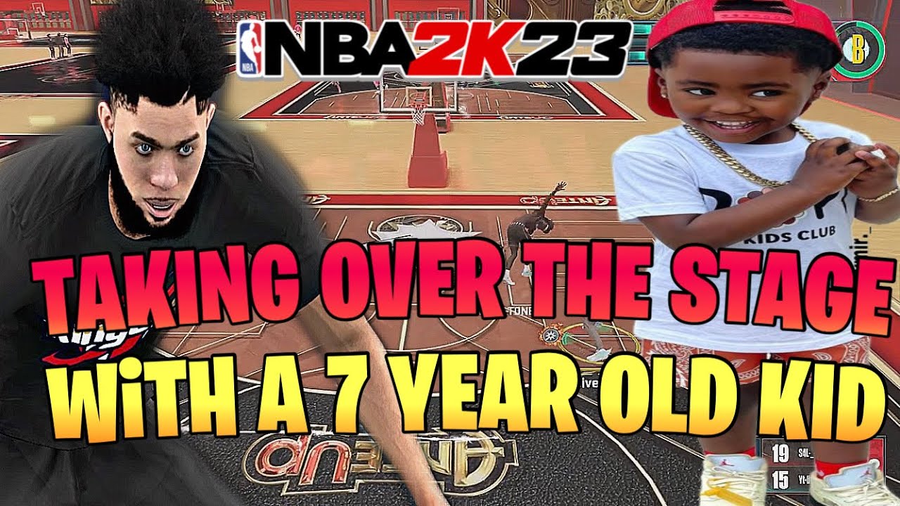 TAKING OVER THE STAGE WITH A 7 YEAR OLD KID NBA 2K23 NEXT GEN!! - YouTube
