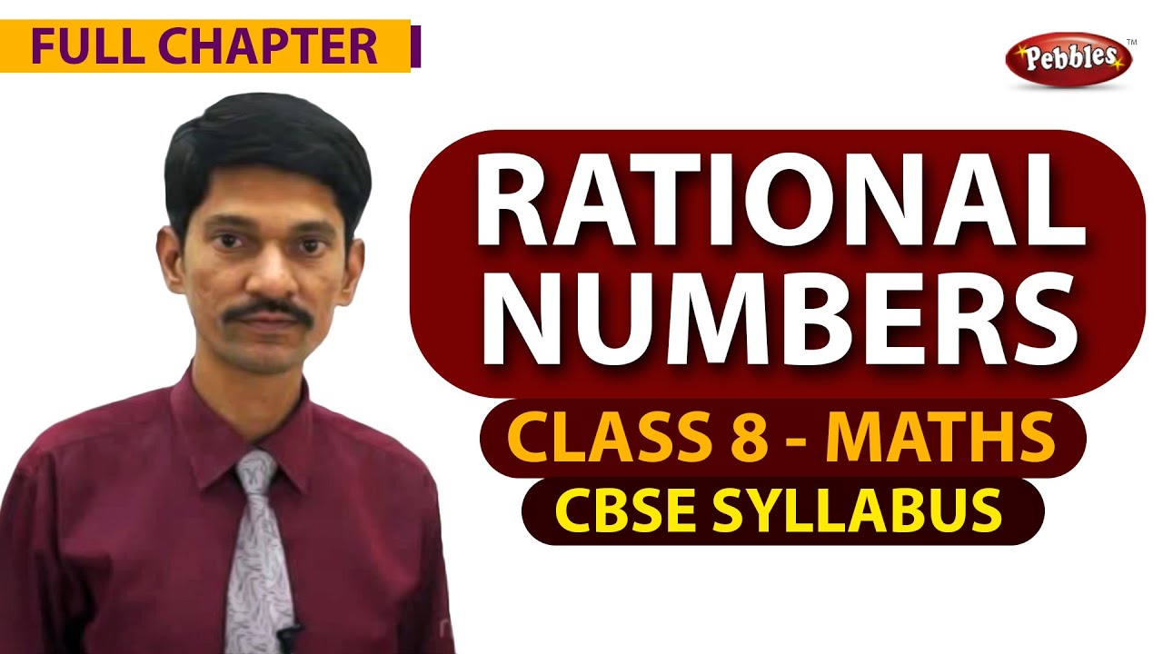Rational Numbers Full Chapter 8th Class Maths CBSE Syllabus rational-numbers-full-chapter-8th-class-maths-cbse-syllabus