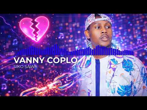 Vanny Coplo   SIKO SAWA OFFICIAL AUDIO}
