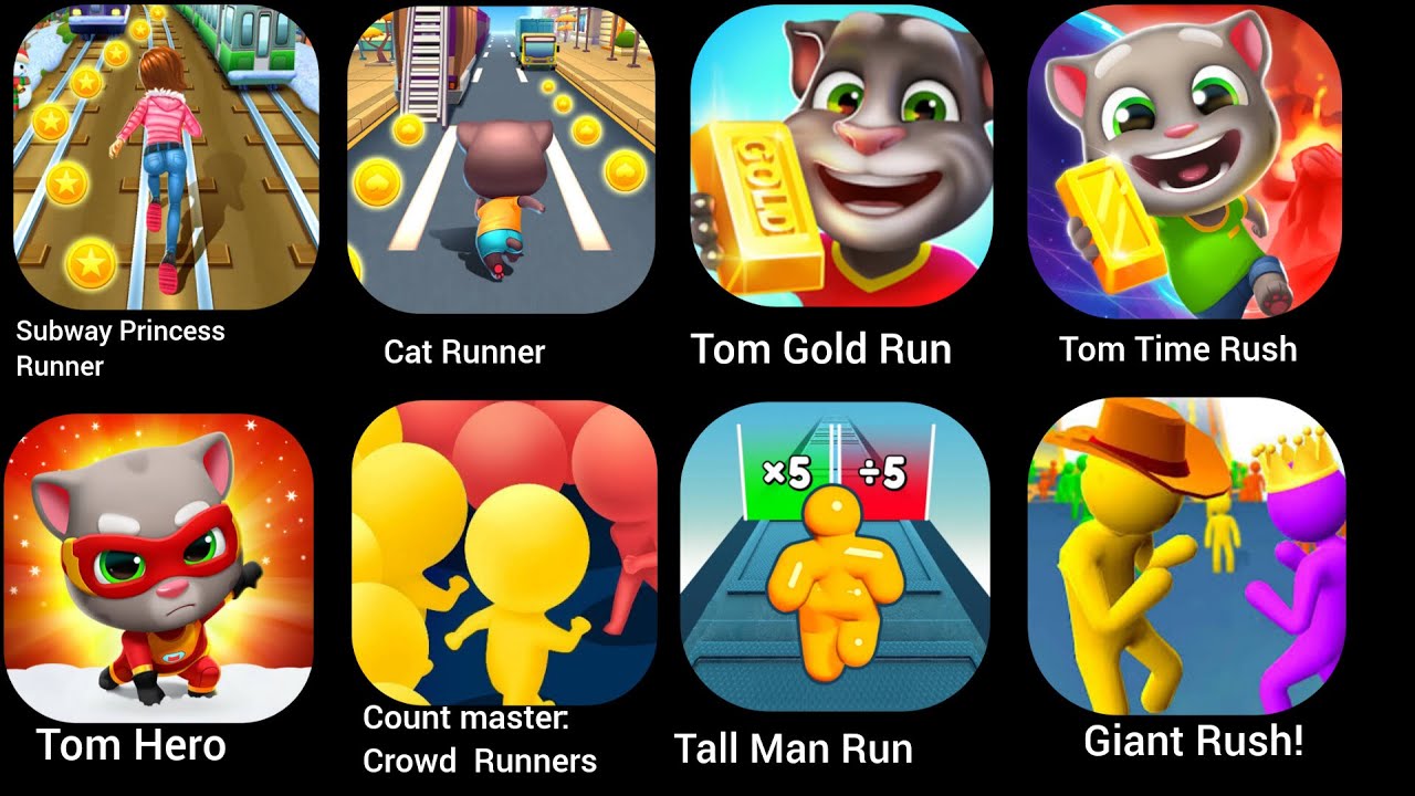 Tom Hero,Subway Princess Runner,Cat Runner,Tom Gold Run,Tom Time Rush ...