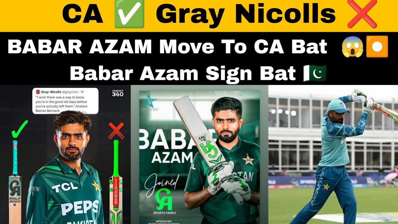 Unbelievable ⏺️ BABAR AZAM move to CA Bat | Babar Azam End Of Gray ...