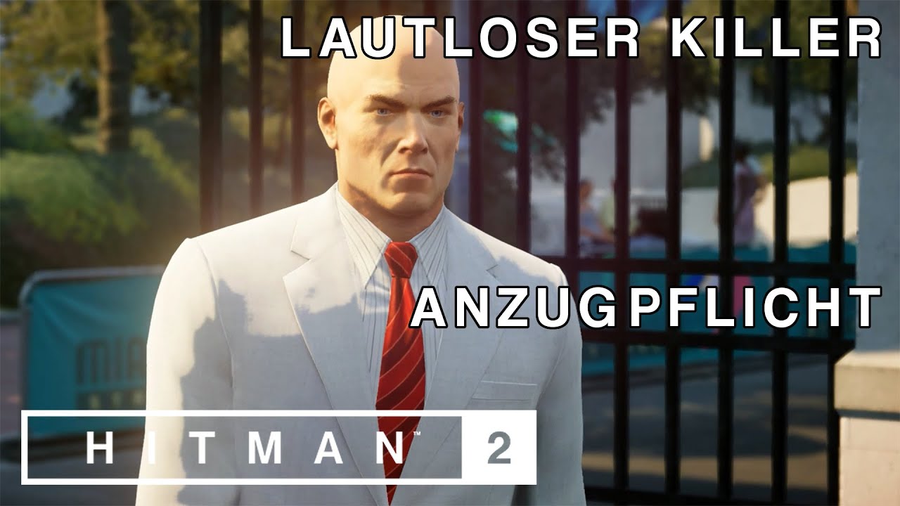 Hitman 2 - Lautloser Killer im Anzug lauert an der Ziellinie (Deutsch ...