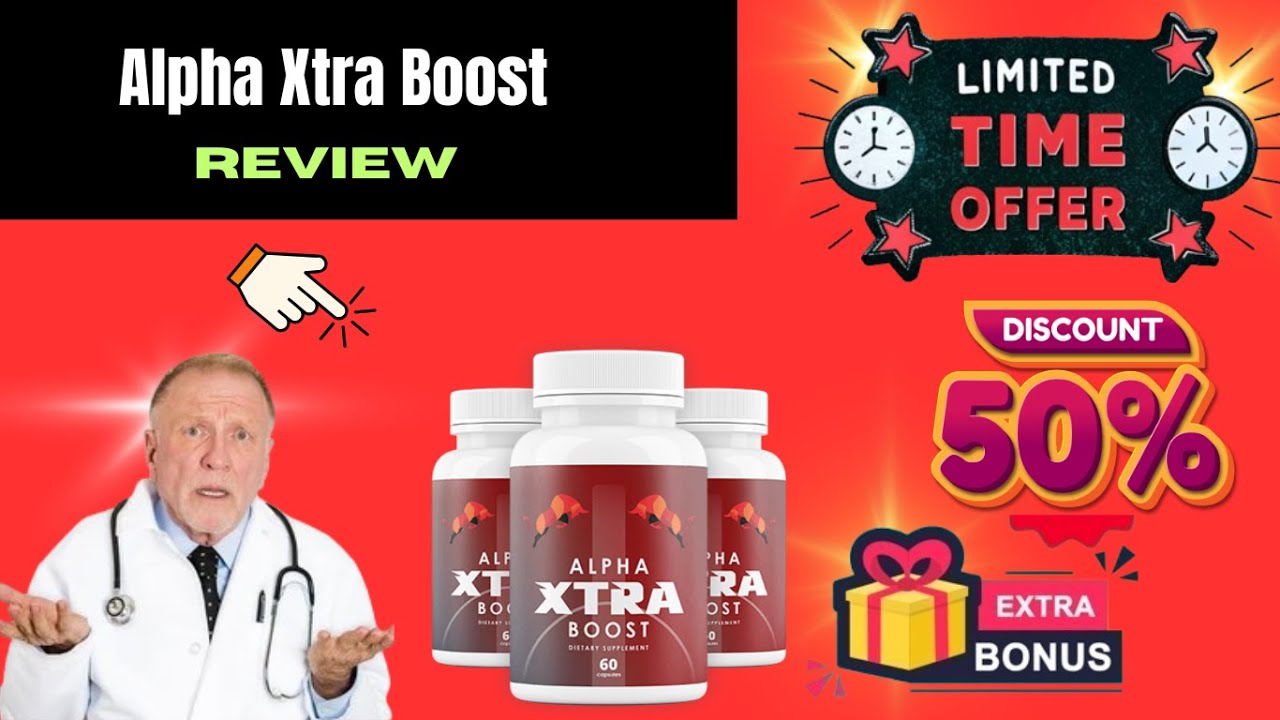 Alpha Xtra Boost Review 2025 ⚠️ Honest Pros & Cons, Side Effects — Don’t Buy Until You Watch ...