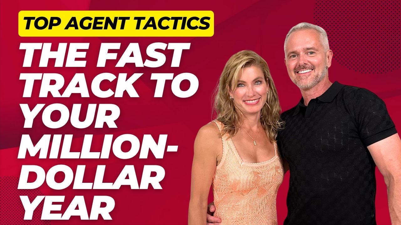 Top Agent Tactics: The Fast Track to Your Million-Dollar Year - YouTube