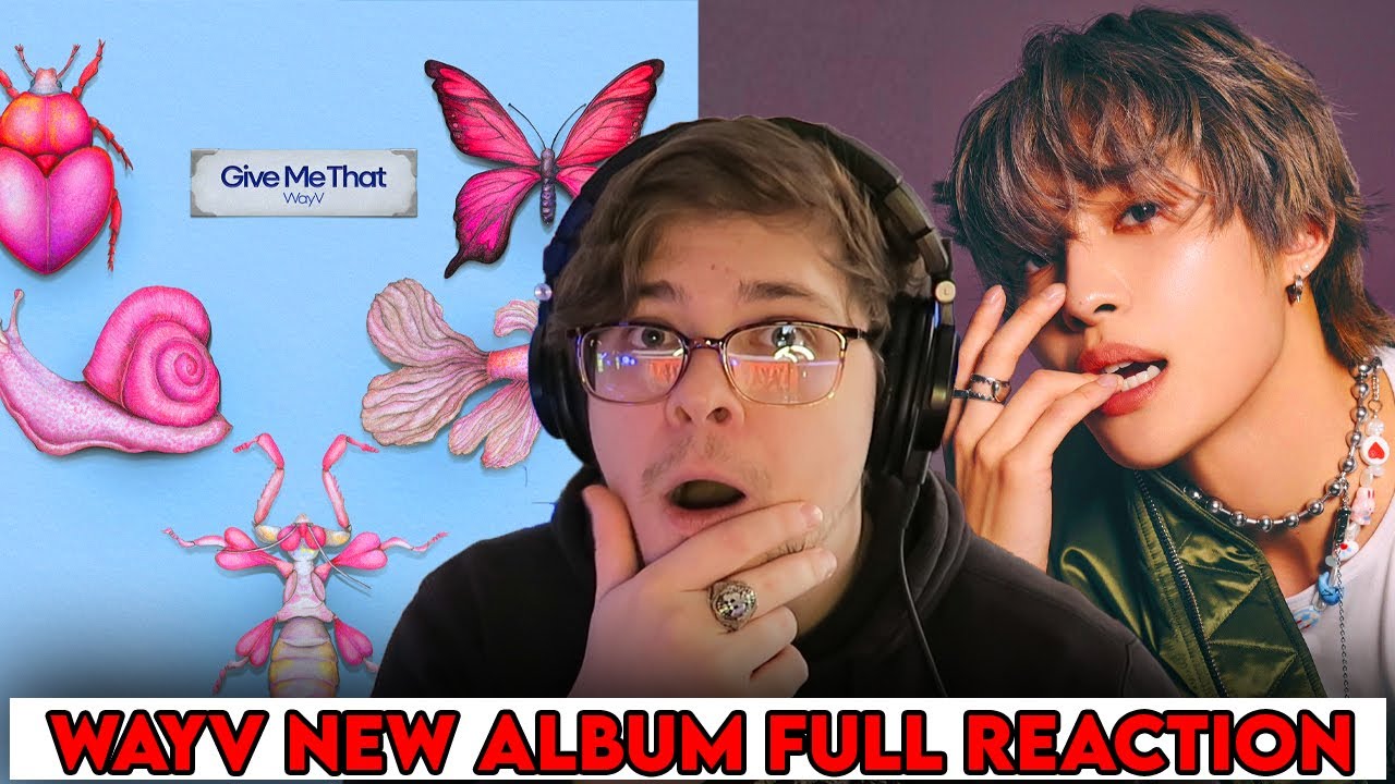 *MUSICAN EXPERIENCES* WayV - Give Me That (Full 5th Mini Album) - YouTube