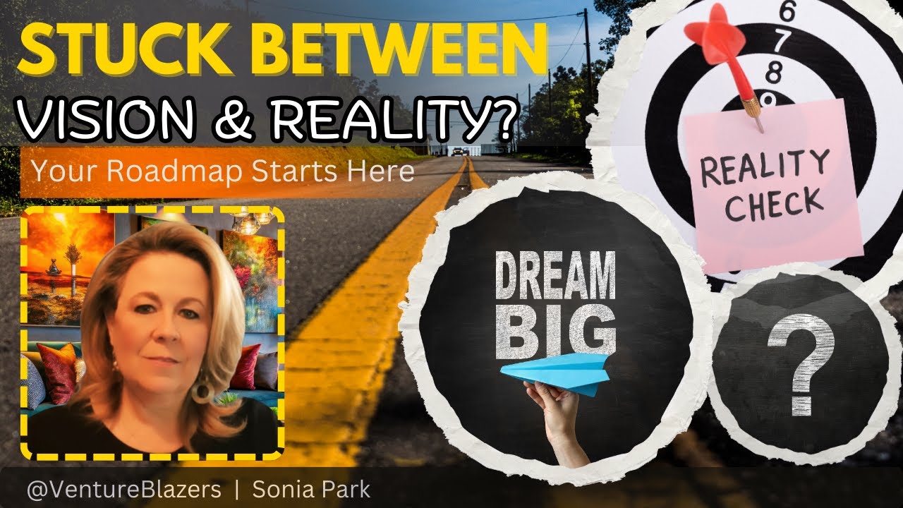 Stuck Between Vision & Reality? You Roadmap Starts Here! - YouTube