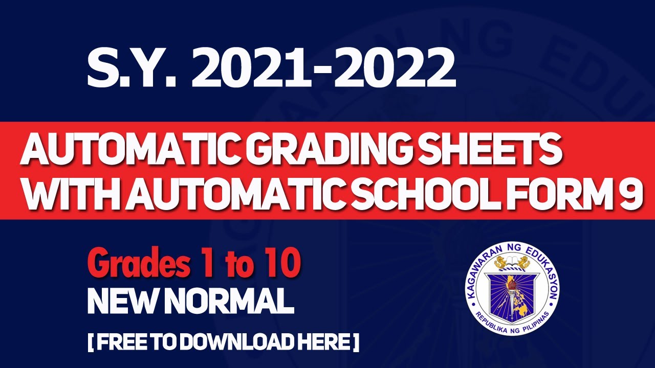 Automatic Grading Sheets with Automatic School Form 9 for S.Y. 2021 ...