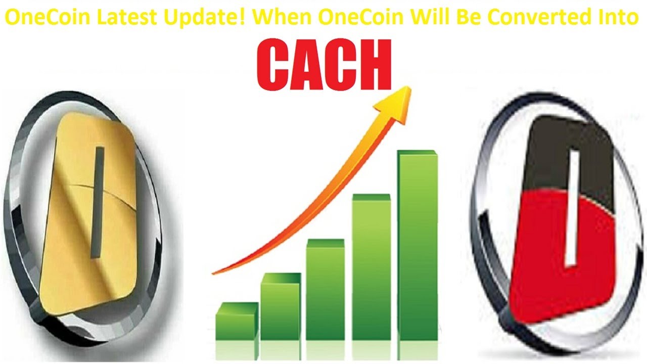 OneCoin Latest Update! When OneCoin Will Be Converted Into Cash - YouTube