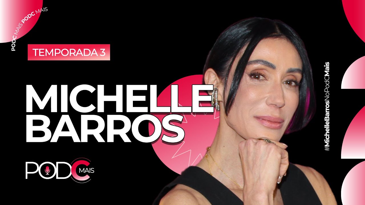 MICHELLE BARROS | PODCMAIS - YouTube