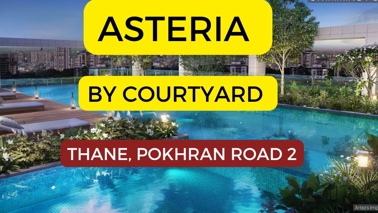 ASTERIA BY COURTYARD at Thane, Wadhwa & Narang joint venture. - YouTube
