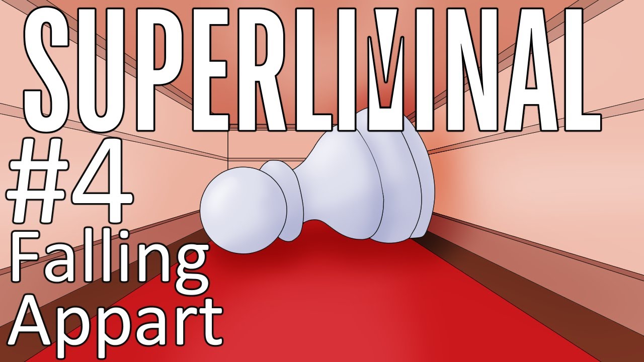 Let's Play Superliminal - 4 - Falling Apart - YouTube