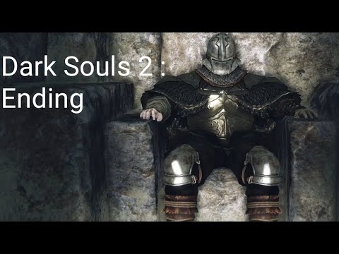 Dark Souls 2 : ending - YouTube