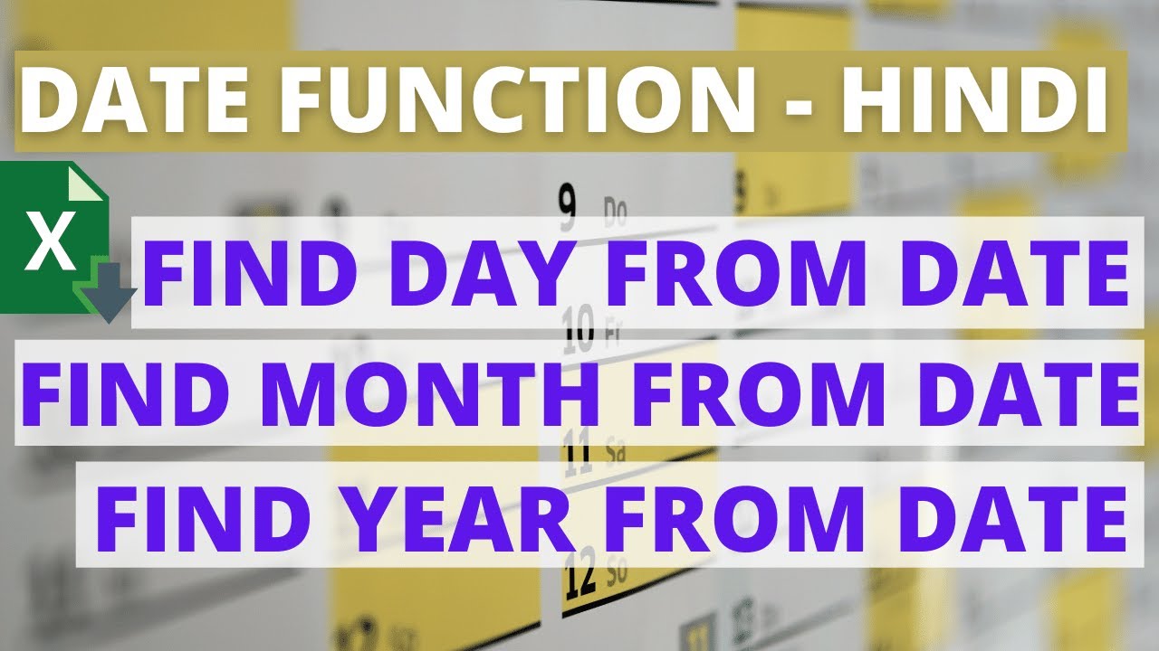 How To Use Date Formula In Excel Find Day Month Or Year From A Given Date In Excel Hindi How To Use Date Formula In Excel Find Day Month Or Year From A Given Date In Excel Hindi