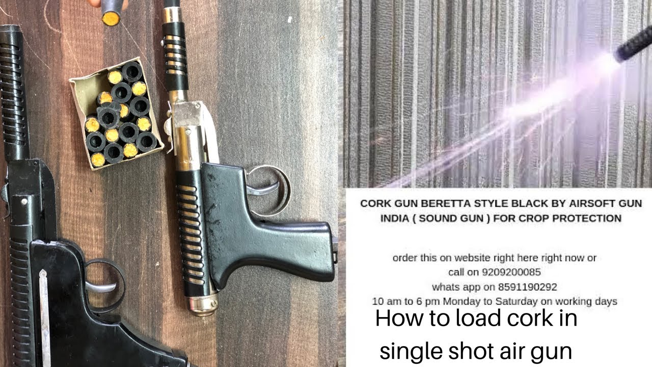 How to load cork in single shot Air gun - YouTube