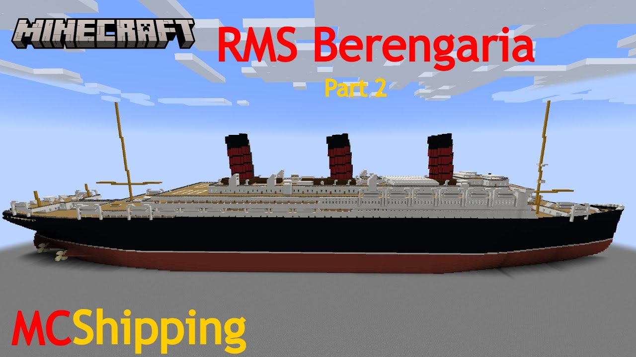 MINECRAFT RMS Berengaria Tutorial Part 2! - YouTube