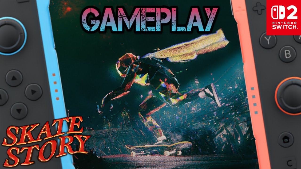Skate Story | Nintendo Switch 2 Gameplay - YouTube
