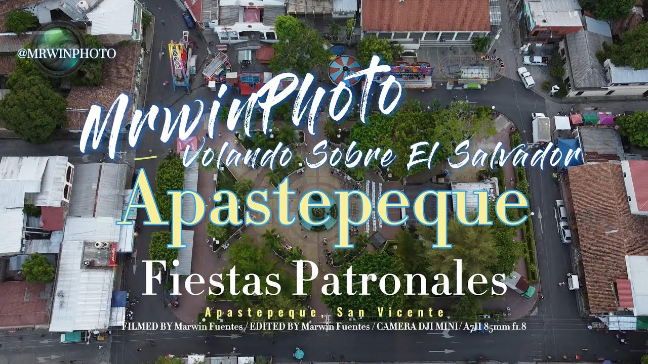 Fiestas Patronales Apastepeque - YouTube