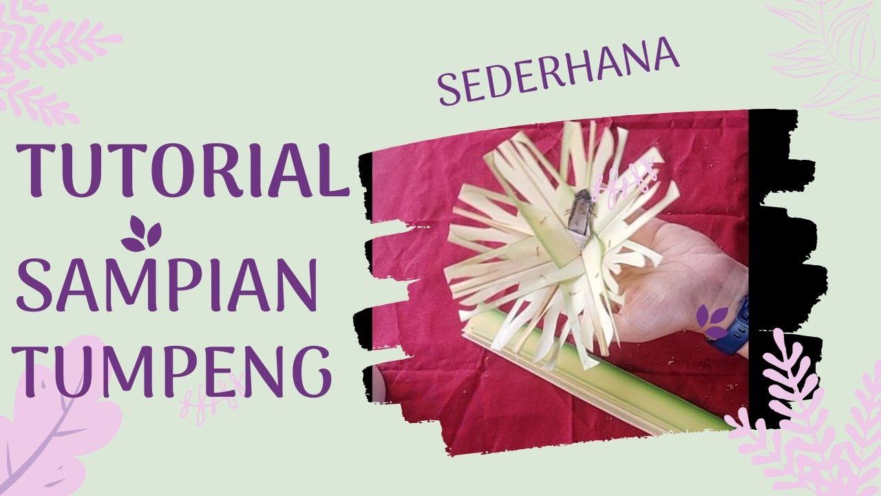 TUTORIAL SAMPIAN TUMPENG MUDAH DAN SIMPLE - YouTube