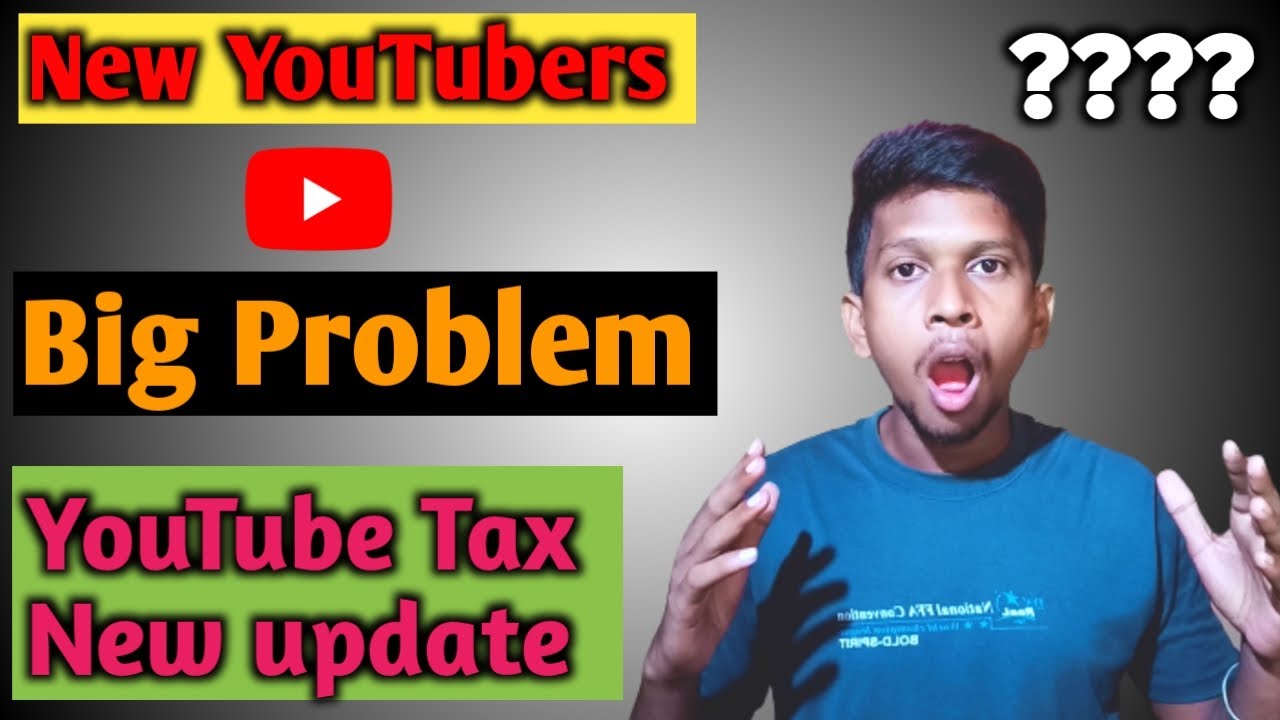 New YouTube update | youtub TAX full details in Hindi | us tax paid in ...