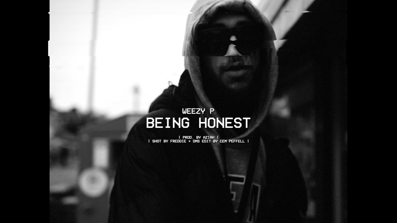 Weezy P - Being Honest [Music Video] | HVRTLVNEthemixtape. - YouTube