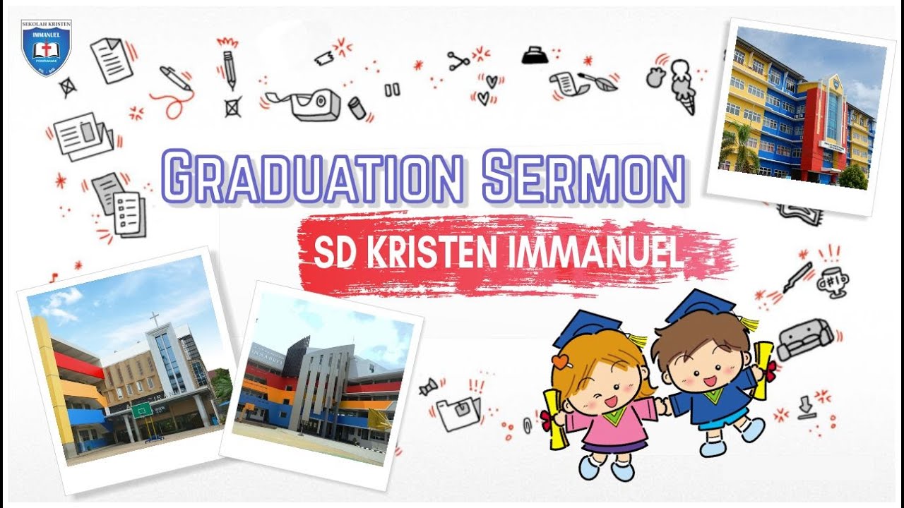 GRADUATION SERMON [SD Kristen IMMANUEL 2020] - YouTube