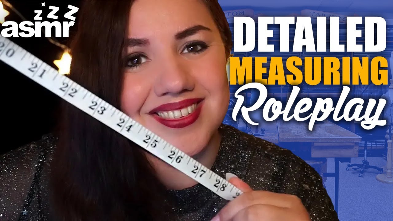 ASMR FULL Detailed Tailor Fitting and Measuring Roleplay - YouTube
