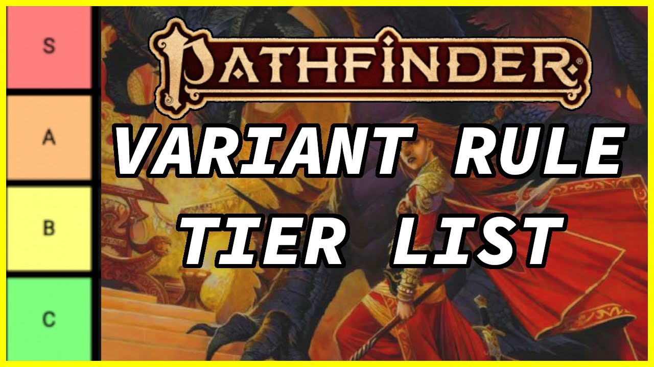 PATHFINDER VARIANT RULES TIER LIST (Ranking) - YouTube